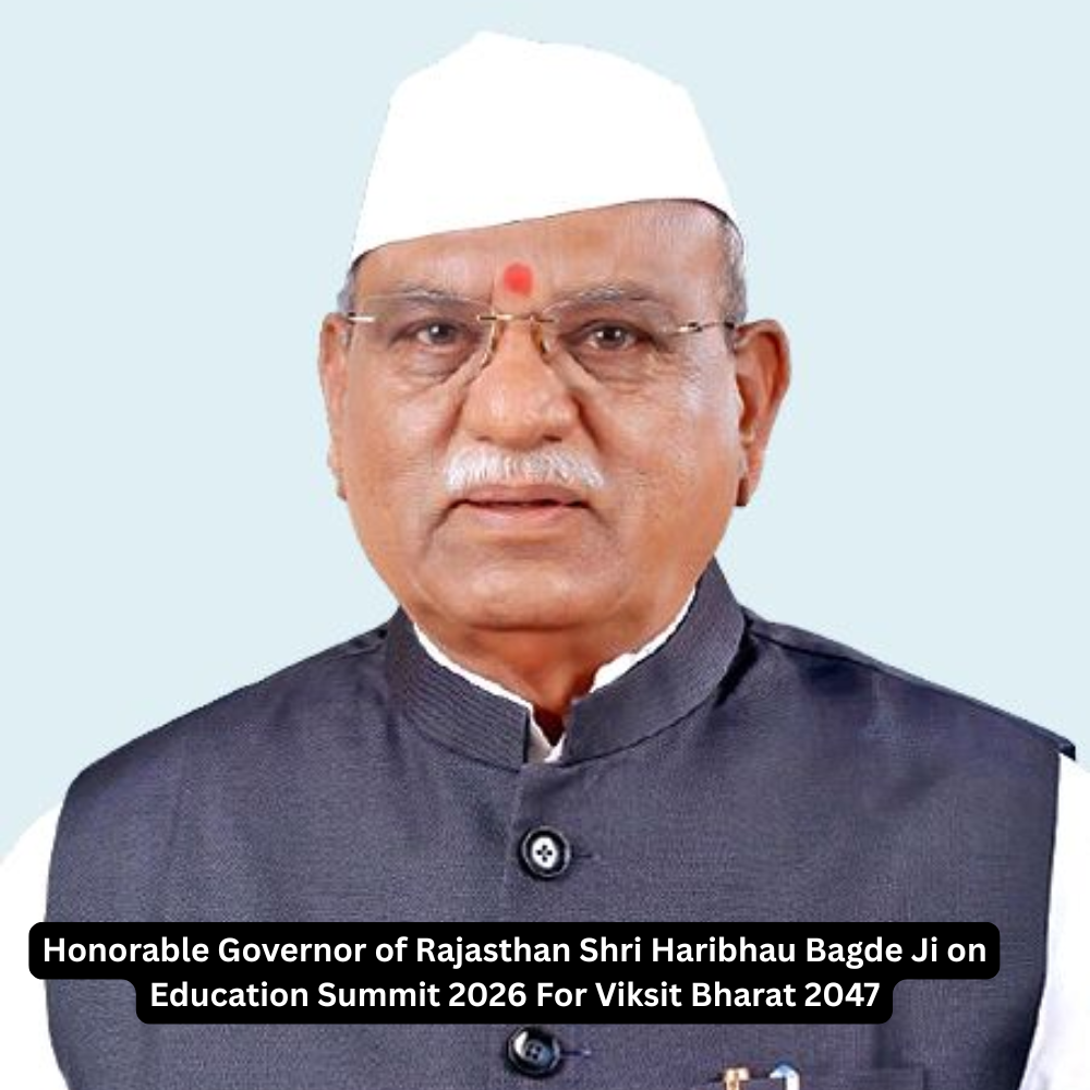 Honorable Governor of Rajasthan Shri Haribhau Bagde Ji on Education ...